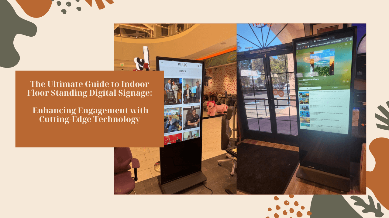 The Ultimate Guide to Indoor Floor Standing Digital Signage Enhancing ...